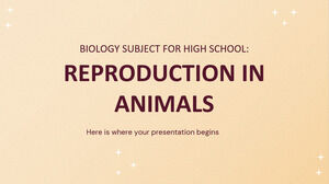 Biology Subject for High School: Reproduction in Animals PowerPoint ...