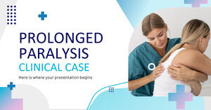 Prolonged Paralysis Clinical Case PowerPoint Templates Free Download