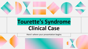 Tourette's Syndrome Clinical Case PowerPoint Templates Free Download