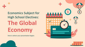 Economics Subject for High School Electives: The Global Economy ...