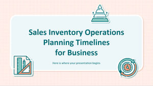 Sales Inventory Operations Planning Timelines for Business PowerPoint ...