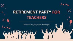 Retirement Party for Teachers PowerPoint Templates Free Download