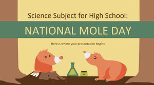 Science Subject for High School: National Mole Day PowerPoint Templates ...