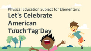 Physical Education Subject for Elementary: Let's Celebrate American ...