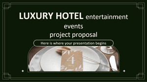 Luxury Hotel Entertainment Events Project Proposal PowerPoint Templates ...