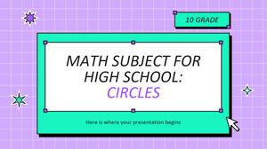 Math Subject for High School - 10th Grade: Circles PowerPoint Templates ...