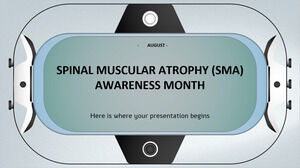Spinal Muscular Atrophy (SMA) Awareness Month PowerPoint Templates Free ...