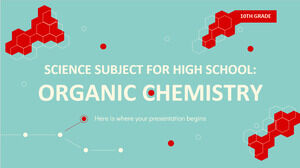 Science Subject for High School - 10th Grade: Organic Chemistry ...