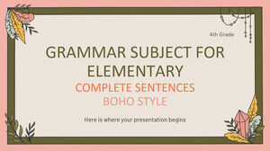 Grammar Subject for Elementary - 4th Grade: Complete Sentences - Boho ...