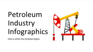 Petroleum Industry Infographics PowerPoint Templates Free Download