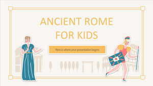 Ancient Rome for Kids PowerPoint Templates Free Download
