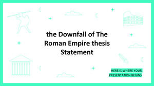 The Downfall of Roman Empire Thesis Statement PowerPoint Templates Free ...