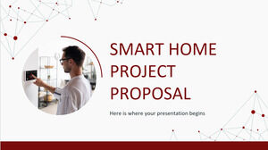 Smart Home Project Proposal PowerPoint Templates Free Download