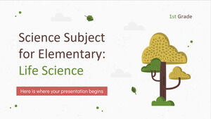 Science Subject for Elementary - 1st Grade: Life Science PowerPoint ...