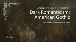Language Arts Subject for High School - 11th Grade: Dark Romanticism ...