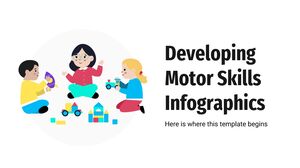 Developing Motor Skills Infographics PowerPoint Templates Free Download
