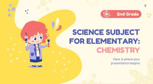 Science Subject for Elementary - 2nd Grade: Chemistry PowerPoint ...