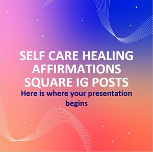 Self Care Healing Affirmations Square IG Posts PowerPoint Templates ...