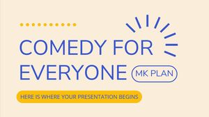 Comedy for Everyone MK Plan PowerPoint Templates Free Download